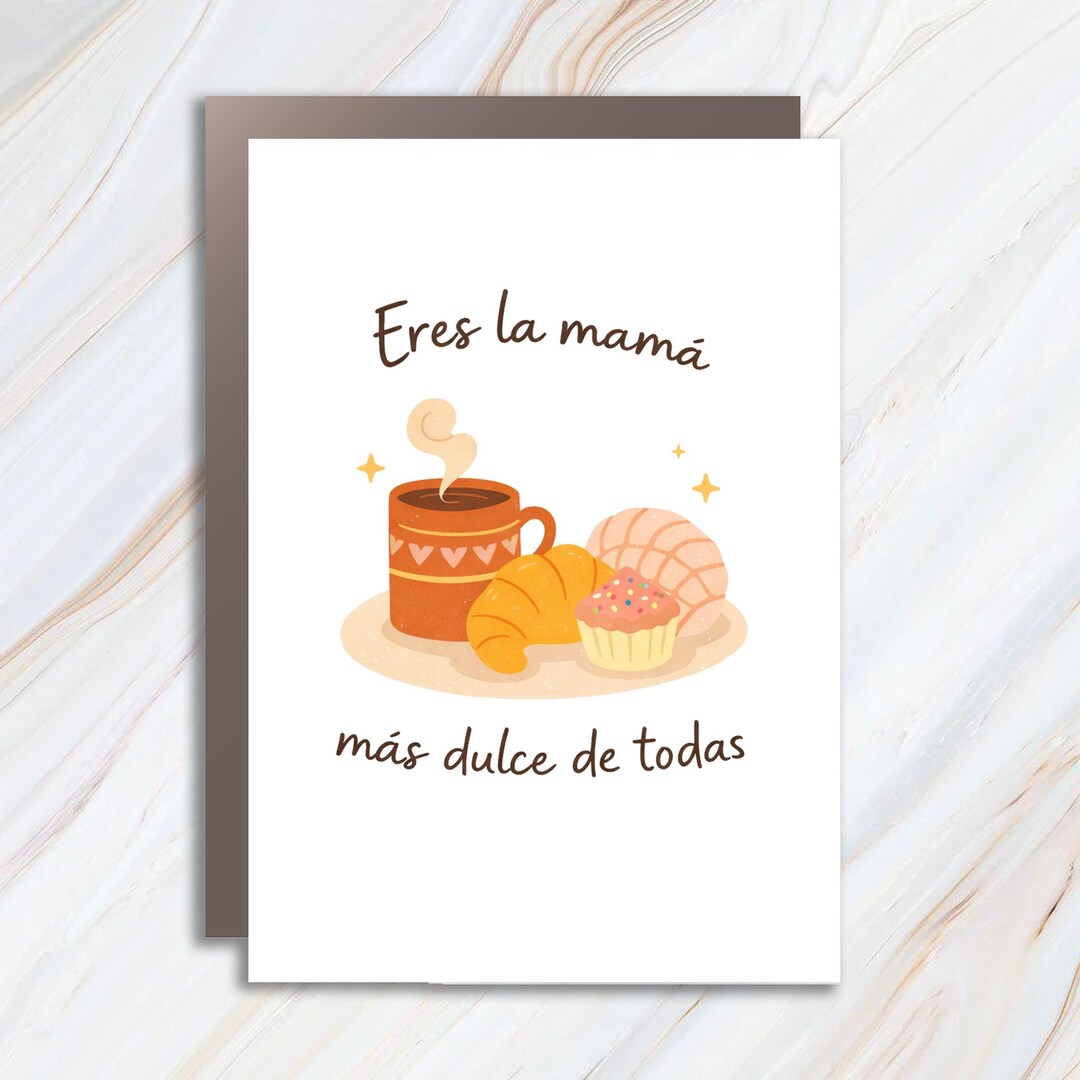 Pan Dulce Mother's Day Card, Funny Spanish Dia De Las Madres Greeting ...