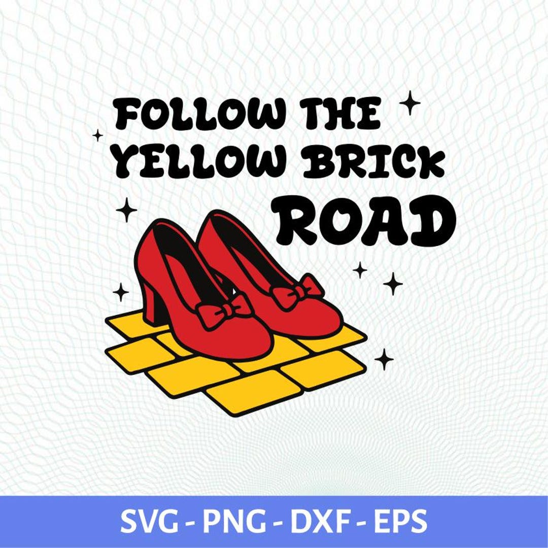 Follow the Yellow Brick Road SVG Png, Wizard of Oz Svg, Witch Legs SVG ...