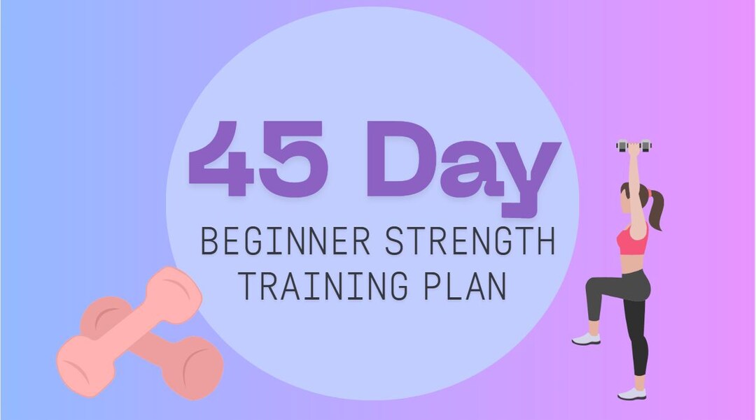 45 Day Beginner Strength Training Guide - Etsy