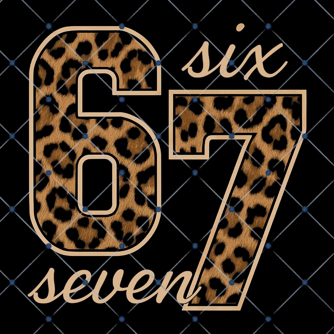 67 Meme PNG, Leopard Print Numbers, Gen Z Design (digital Download ...