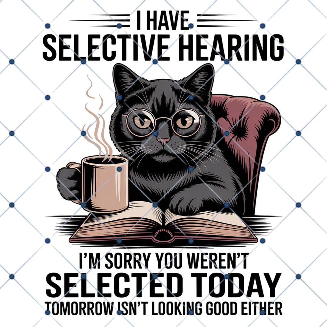 Selective Hearing Cat PNG – Funny Coffee Reading Black Cat (digital ...