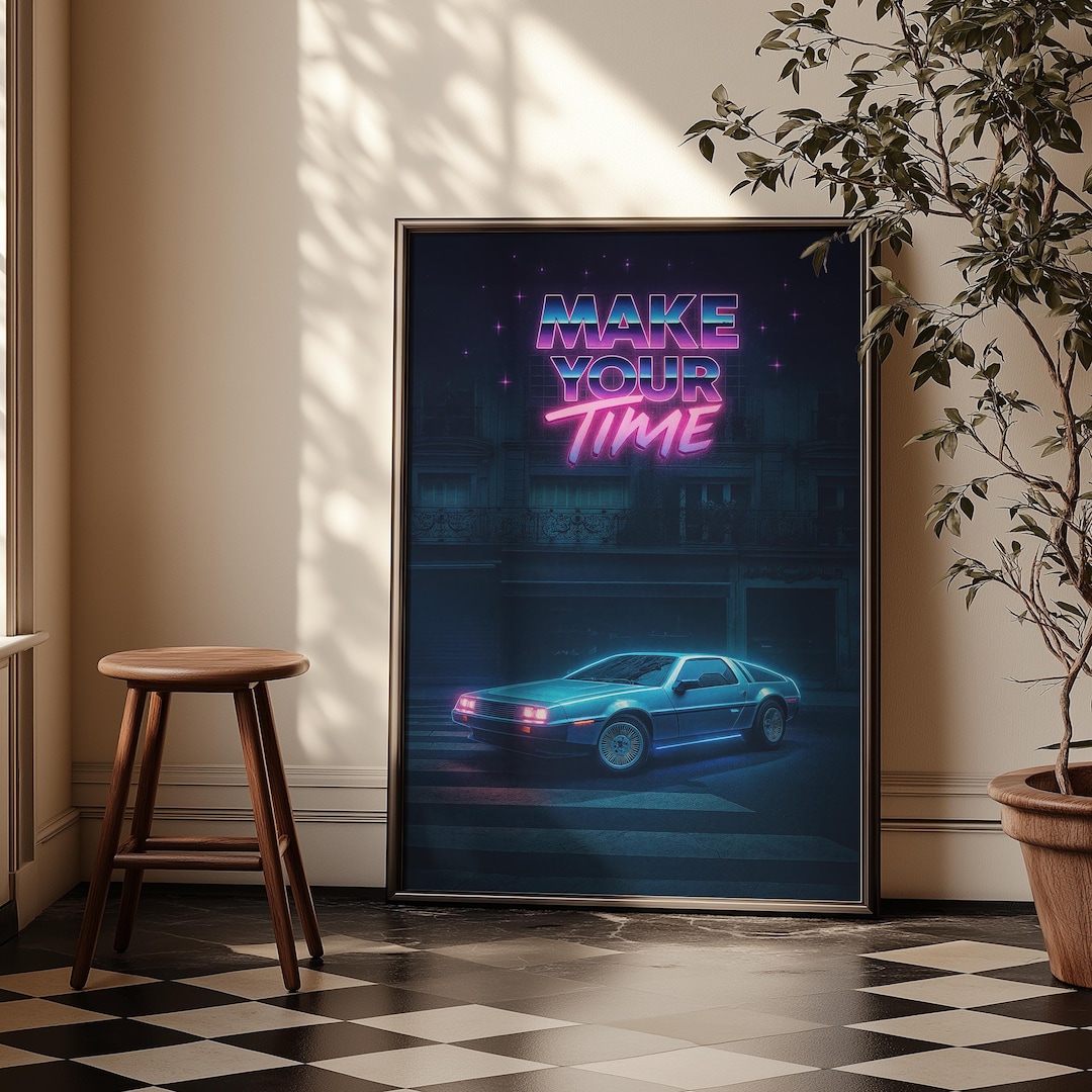 Make Your Time Neon Poster | Retro 80s Synthwave Wall Art | Vintage ...