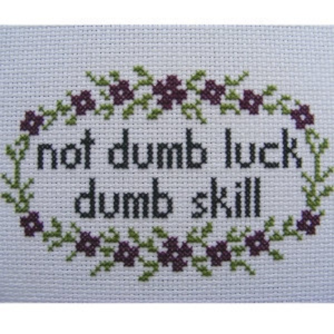 Not Dumb Luck Dumb Skill Cross Stitch Pattern - Etsy