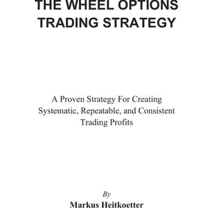 The Wheel Options Trading Strategy Hardcover Markus Heitkoetter ...