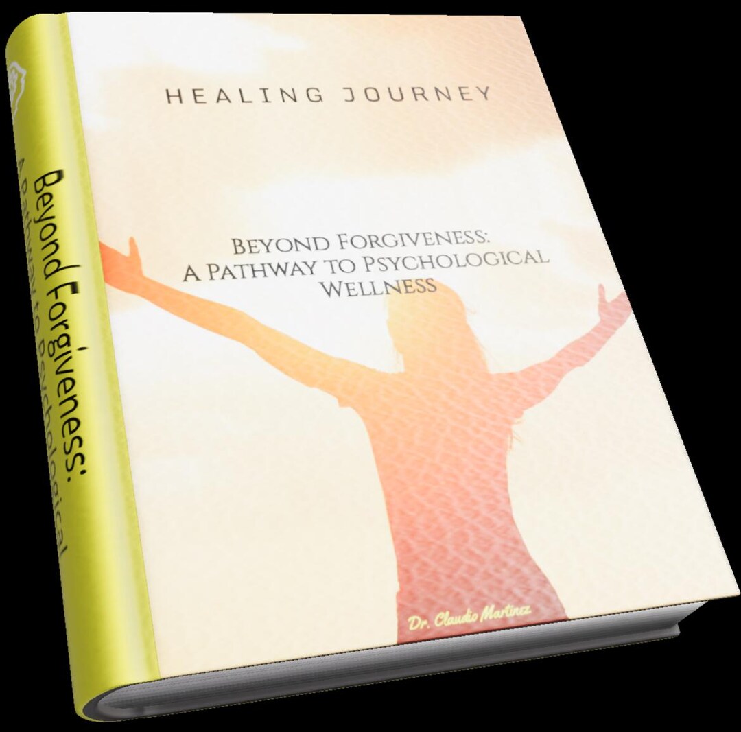 Beyond Forgiveness: A Pathway to Psychological Wellness - Etsy