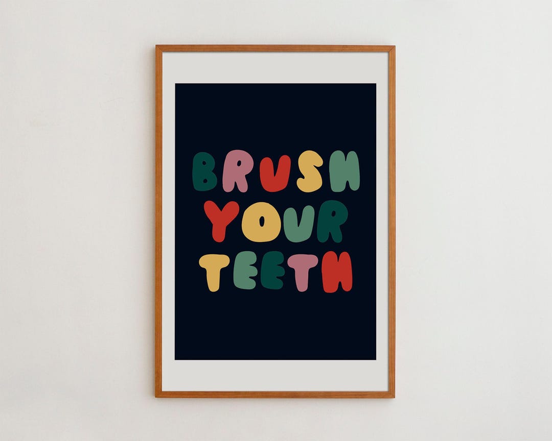 Colorful Brush Your Teeth Typography Wall Art Print for Kids - Oral ...