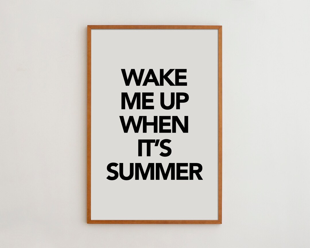 Wake Me up Poster Wall Decor Summer Sign Typography Prints ...