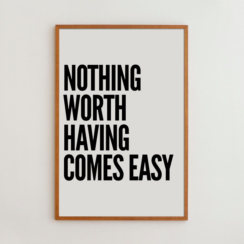 Nothing Worth Having - Etsy