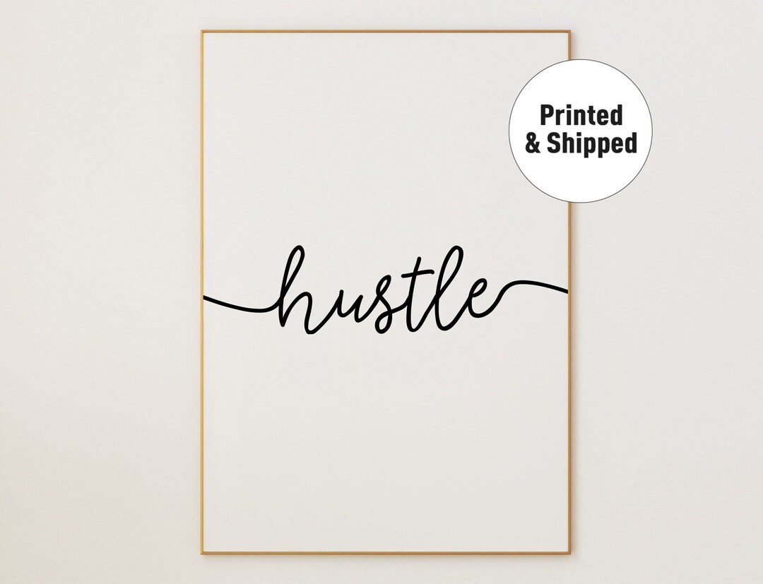 Hustle Wall Art Handwriting Sign Print Black and White Wall - Etsy