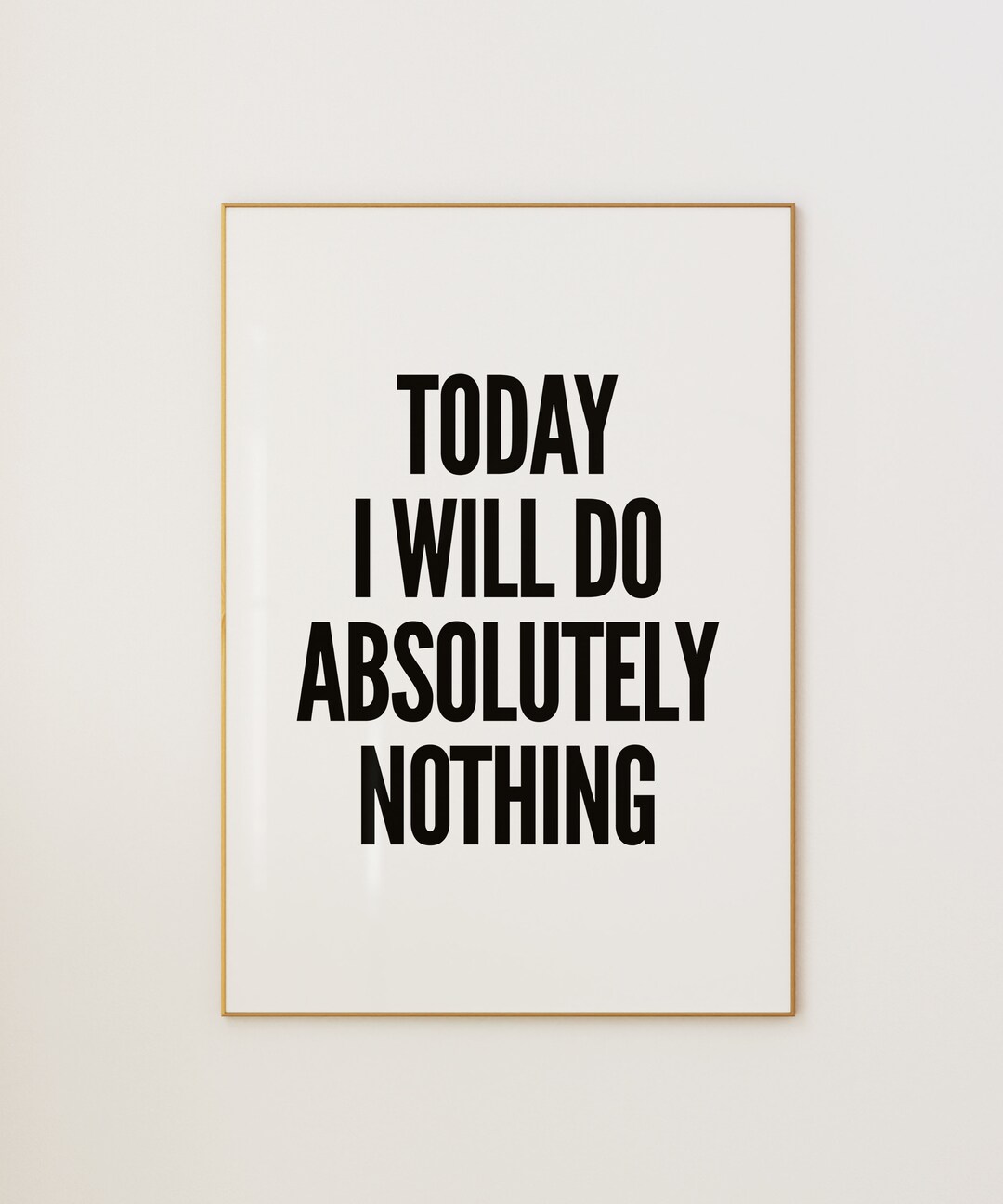 Today I Will Do Absolutely Nothing Black and White High - Etsy
