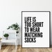 Life is Short Print Black and White Wall Decor Art Paper Minimalist ...