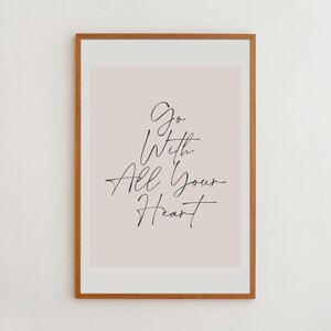 Handwriting Typography Wall Art Go With All Your Heart Print Minimalist ...