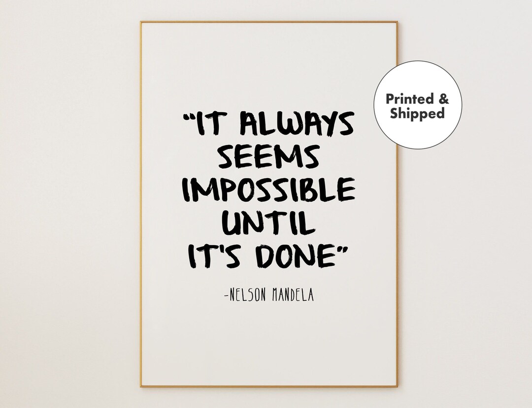 Motivational Art Print, Nelson Mandela Quote, Black and White Poster ...