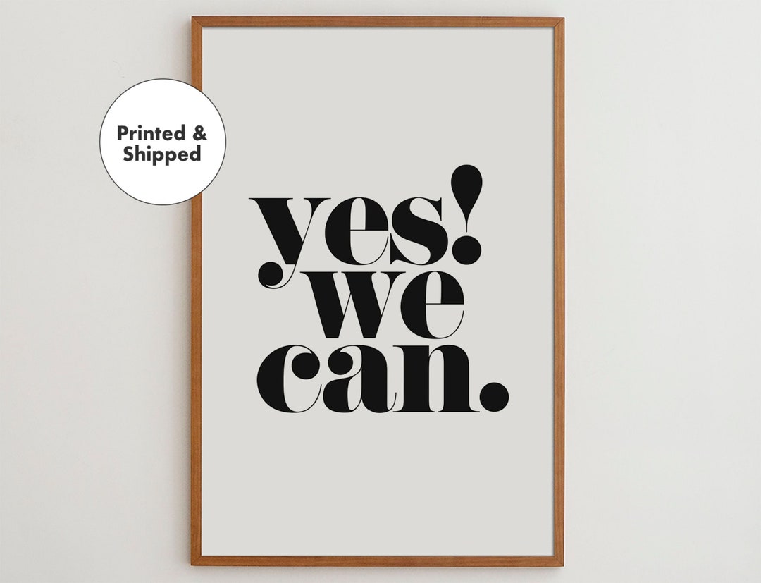 Motivational 'yes We Can' Typography Wall Print Multiple Sizes ...