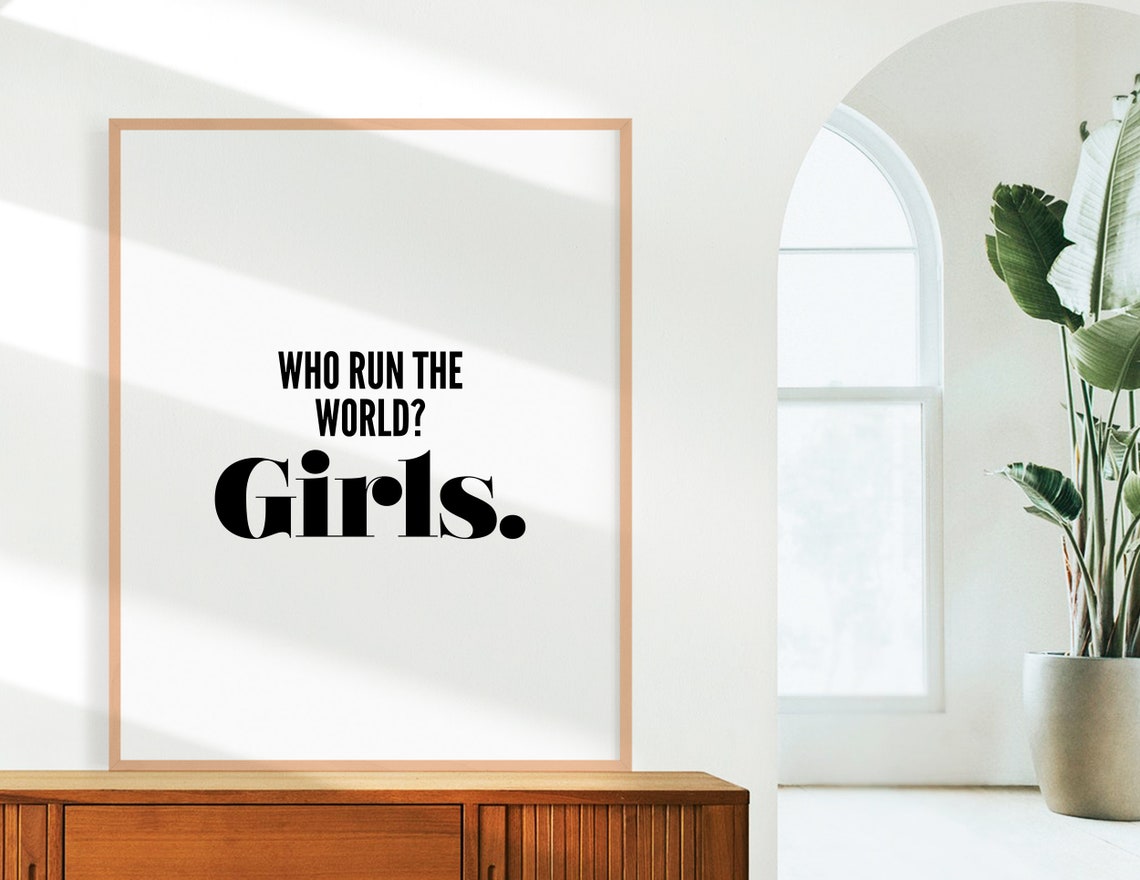 Who Run The World Girls Typography Print Feminist Gifts | Etsy