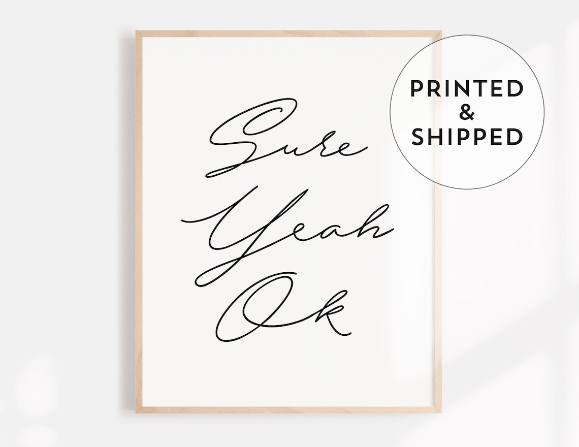 Handwriting Typography Print Sure Yeah Ok Black and White - Etsy