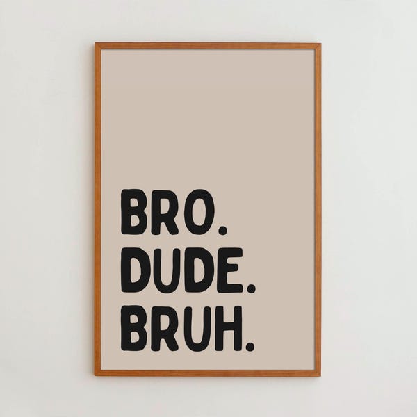 Bro Wall Art - Etsy