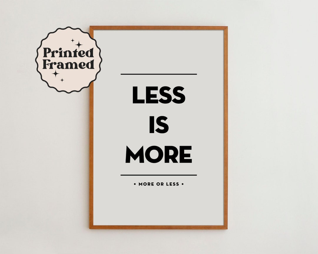 Less is More Wall Decor Inspirational Quotes Motivational Prints ...