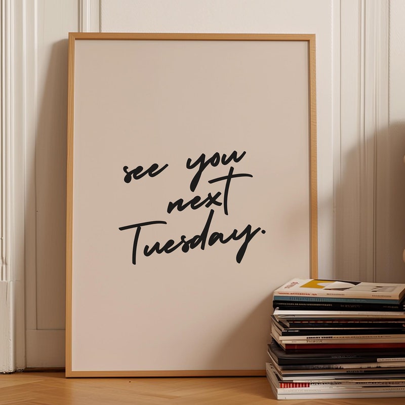 See You Next Tuesday - Etsy