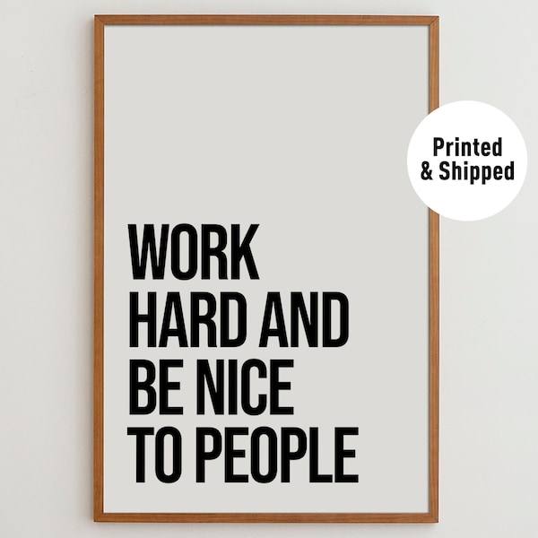 Work Hard and Be Nice to People - Etsy