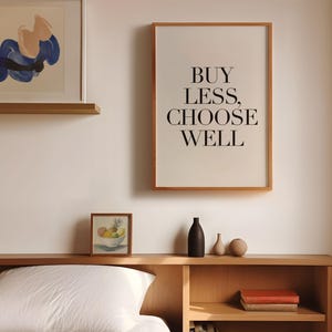 Buy Less Choose Well - Typography Wall Art Print Black and White High ...