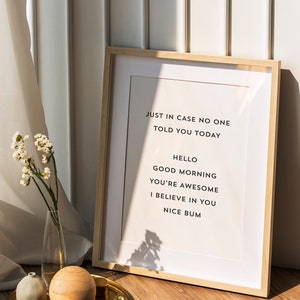 Just in Case No One Told You Today Print, Black and White Wall Art ...