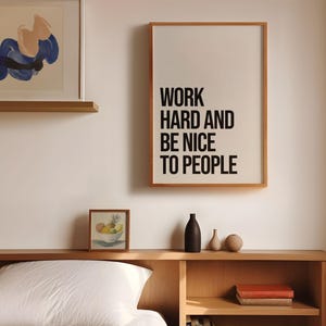 Motivational Poster: Work Hard, Be Nice - Modern Typography Wall Art - Etsy