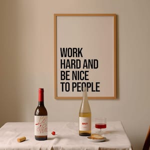 Motivational Poster: Work Hard, Be Nice - Modern Typography Wall Art - Etsy