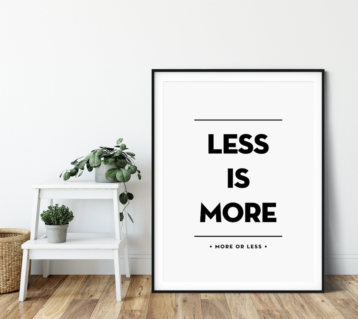 Less is More Wall Decor Inspirational Quotes Motivational - Etsy