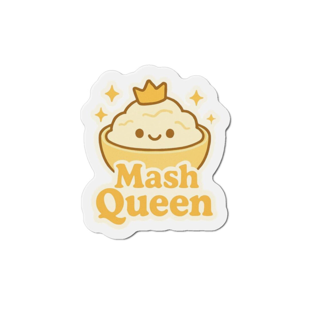 Cute Mash Queen Die-cut Magnets, Kitchen Decor, Gift for Foodies, Fun ...