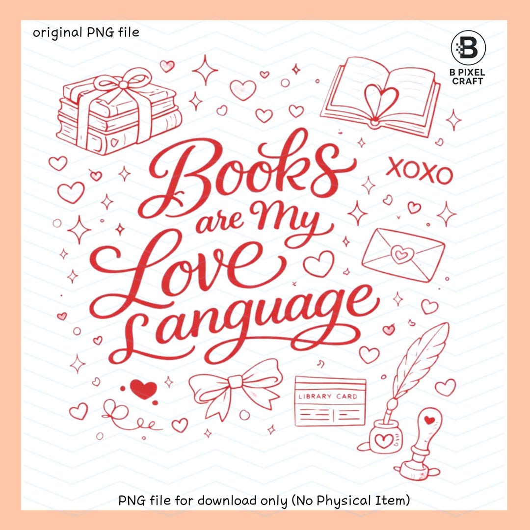 Books Are My Love Language PNG | Hand-lettered Reading Quote Clipart ...