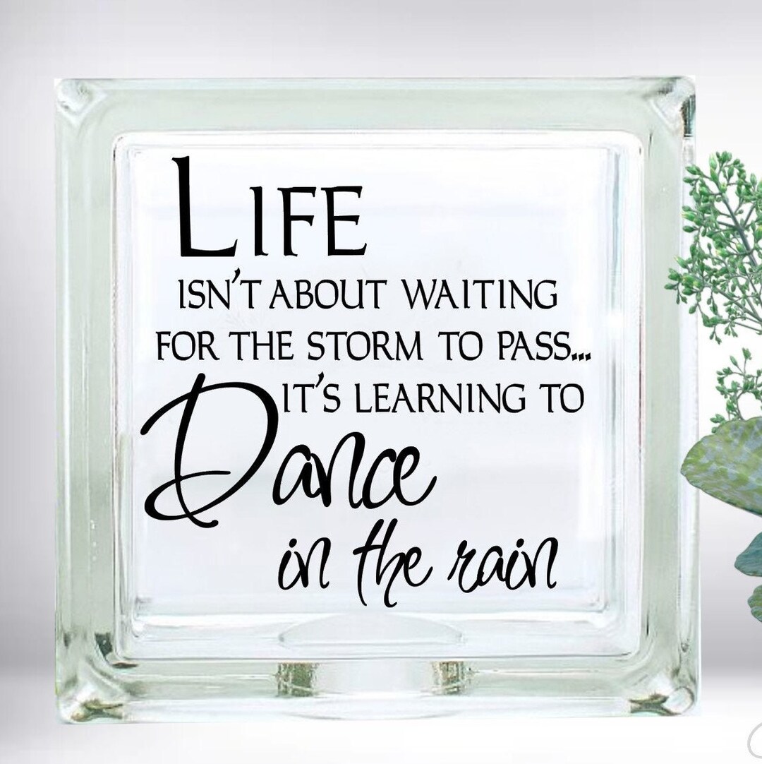 Life Isn't About Waiting for Storm to Pass Inspirational Quote DIY ...