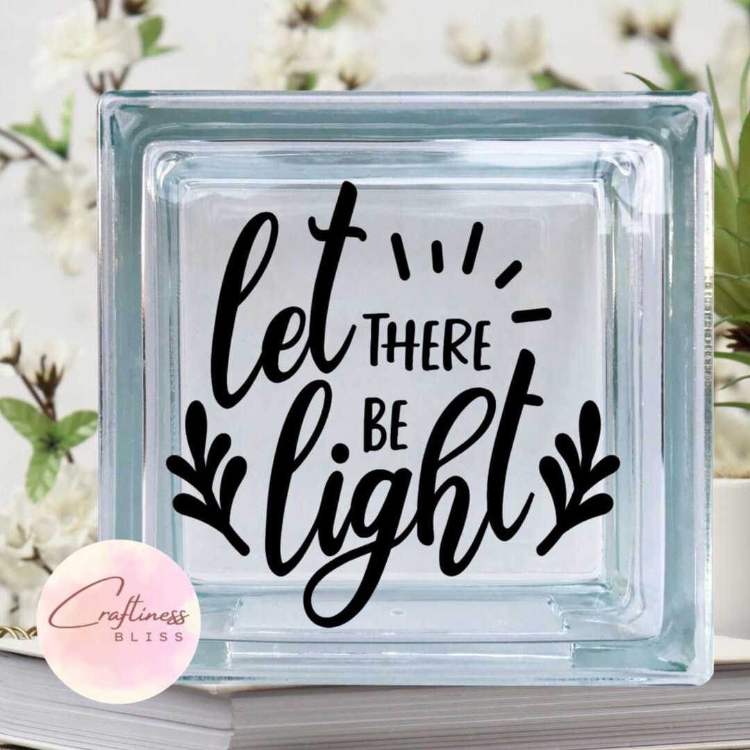 Let There Be Light DIY Vinyl Decal ~ Glass Block ~ Car Decal ~ Mirror ...