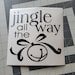 Jingle All the Way Christmas Holiday Decor Custom Vinyl Decal - Etsy