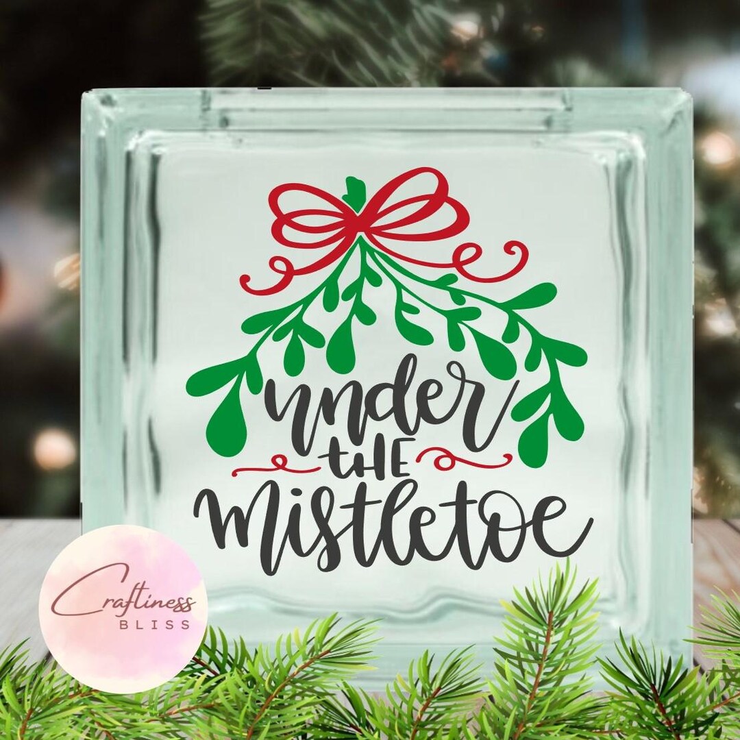 DIY Under the Mistletoe Christmas Custom Vinyl Decal ~ Glass Block ...