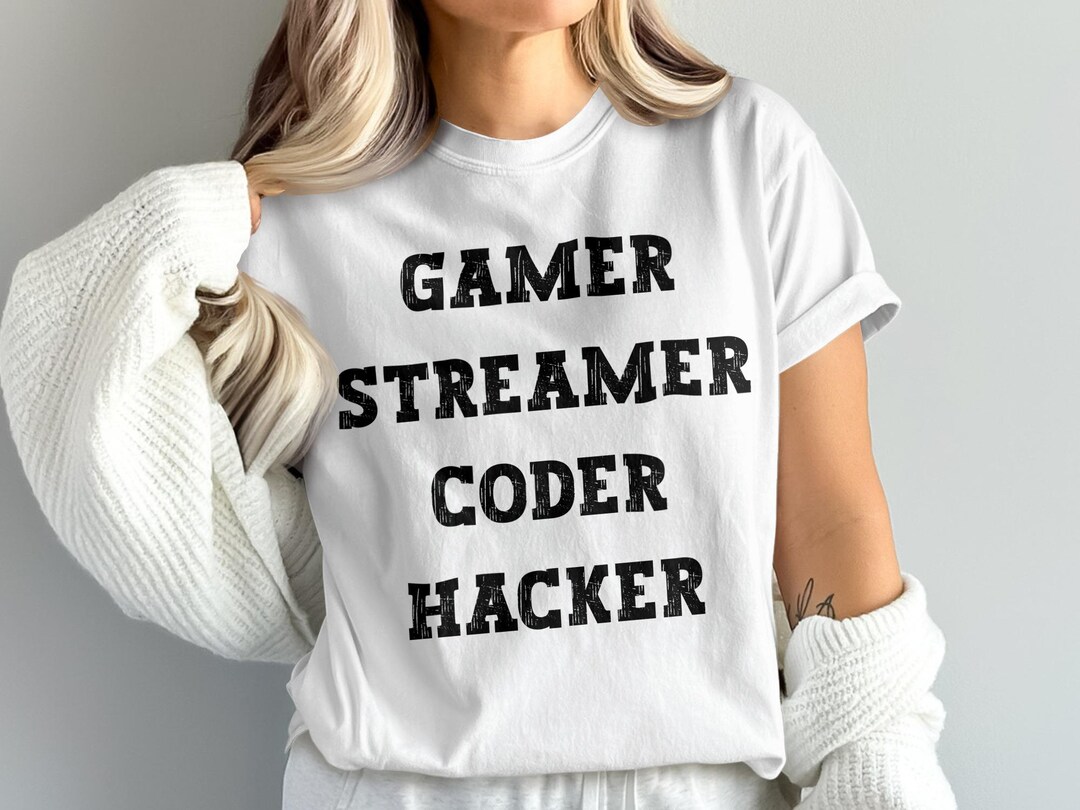 Gamer Streamer Coder Hacker T-shirt, Funny Geek Tee - Etsy