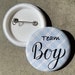 Team Boy Team Girl Gender Reveal Button Pin Backs 1 Set 12 - Etsy