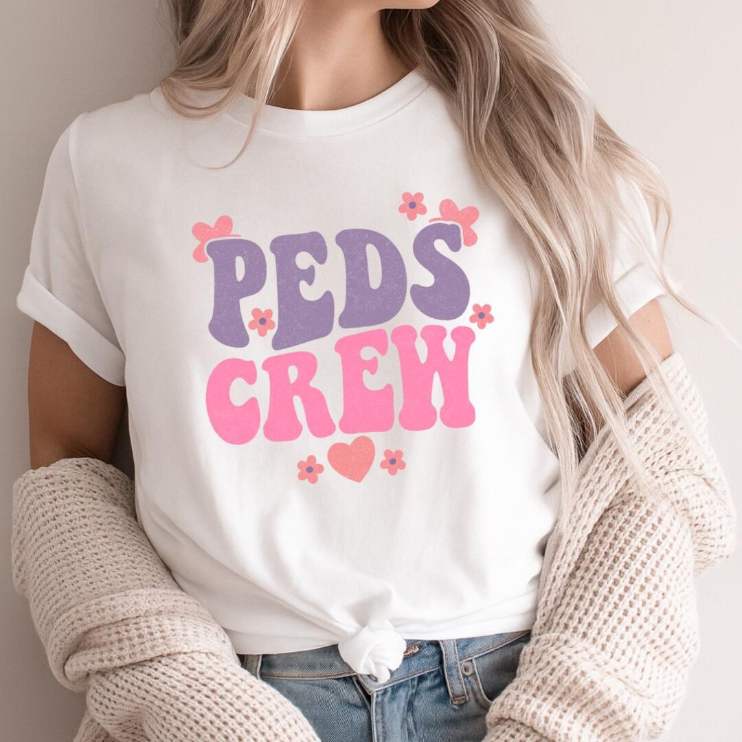 Peds Crew Shirt, Pediatric Nurse Shirt, Pediatrics Shirt, Peds Nurse ...