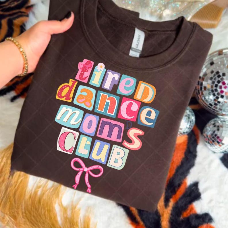 Tired Dance Moms Club PNG, Funny Dance Competition Download, Boho ...