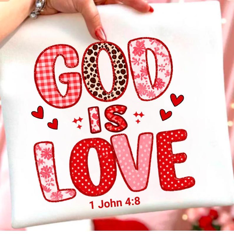 God is Love Valentine PNG, 1 John 4:8 Christian Valentines Sublimation ...