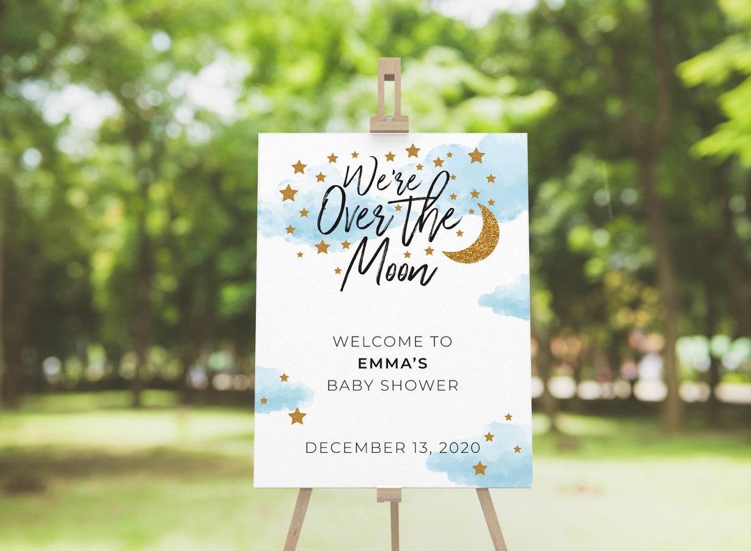 Over the Moon Baby Shower Welcome Sign, Over the Moon Welcome Sign, We ...