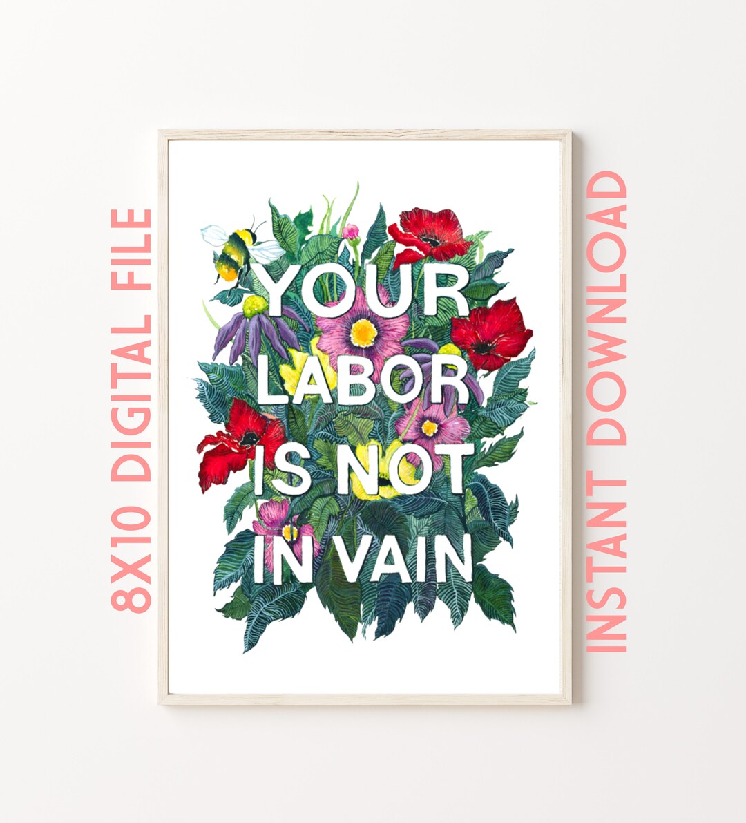 INSTANT DOWNLOAD Your Labor is Not in Vain Art Print, 8x10, Vertical ...