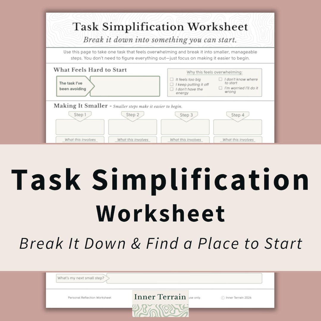 Task Simplification Worksheet | Break Down Overwhelming Tasks & Find a ...
