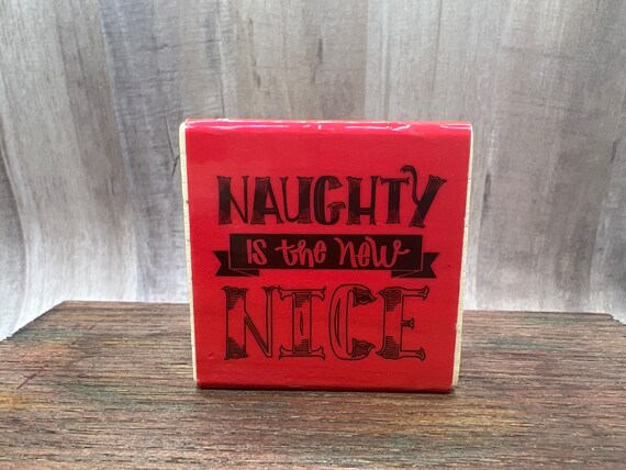 Naughty is the New Nice Rubber Stamp USED View All Photos - Etsy