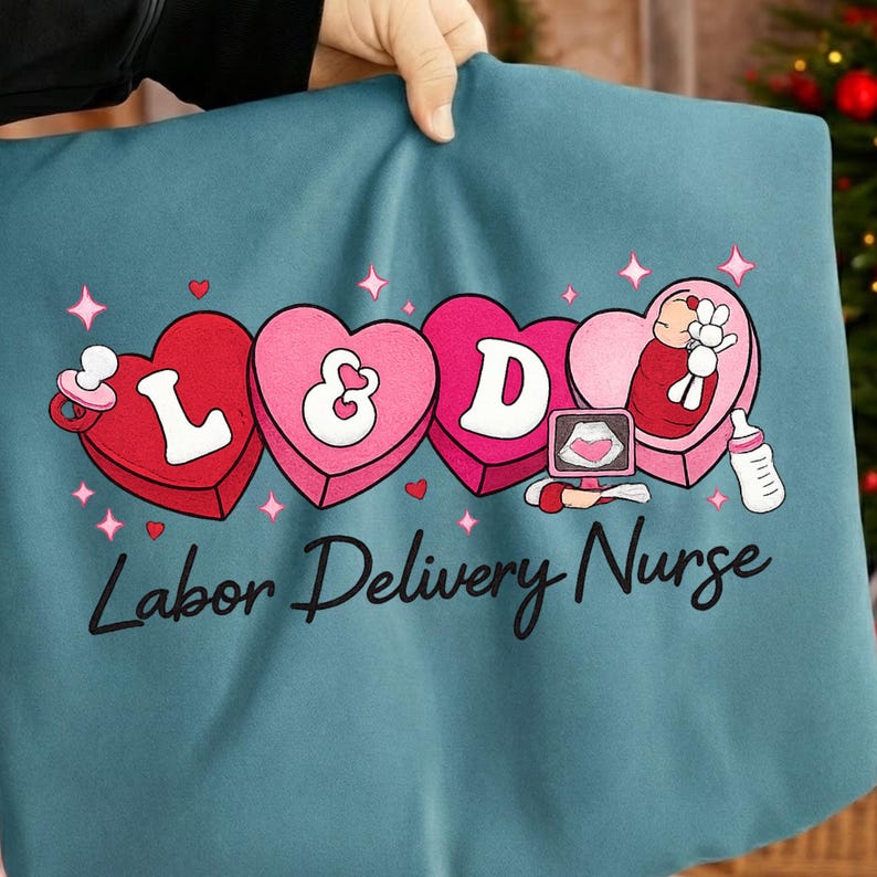 Labor and Delivery Nurse Valentine PNG, L&D Love Shirt Sublimation ...