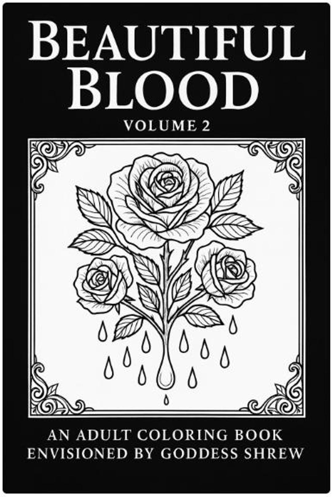 Gothic Adult Coloring Book: Beautiful Blood, Volume 2 (digital Download ...