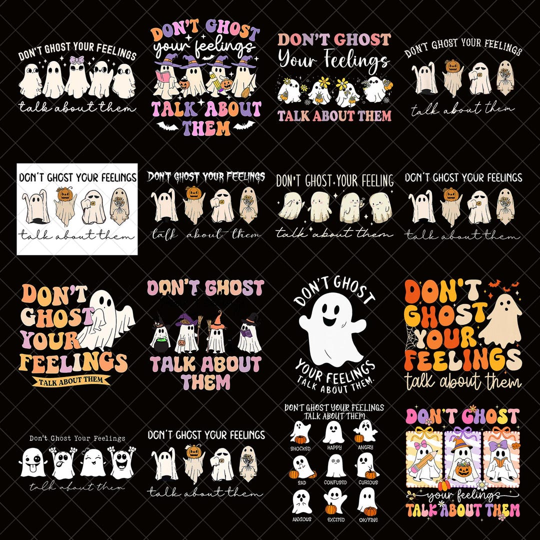 Don't Ghost Your Feelings PNG Bundle, Mental Health Awareness PNG, Talk ...