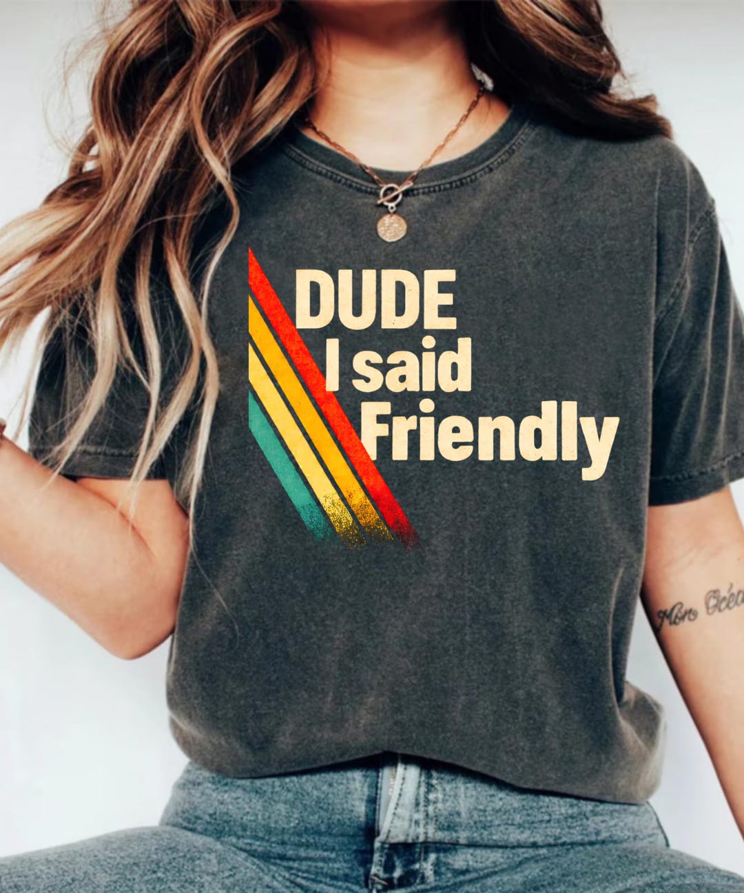 Dude I Said Friendly PNG: Retro Funny Quote Png Vintage Humor Saying ...