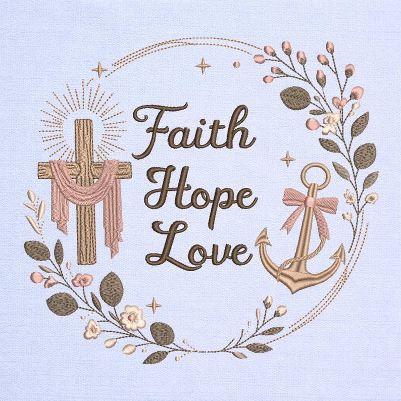 Faith Hope Love Embroidery Design, Cross Anchor Pattern, Floral Hoop ...