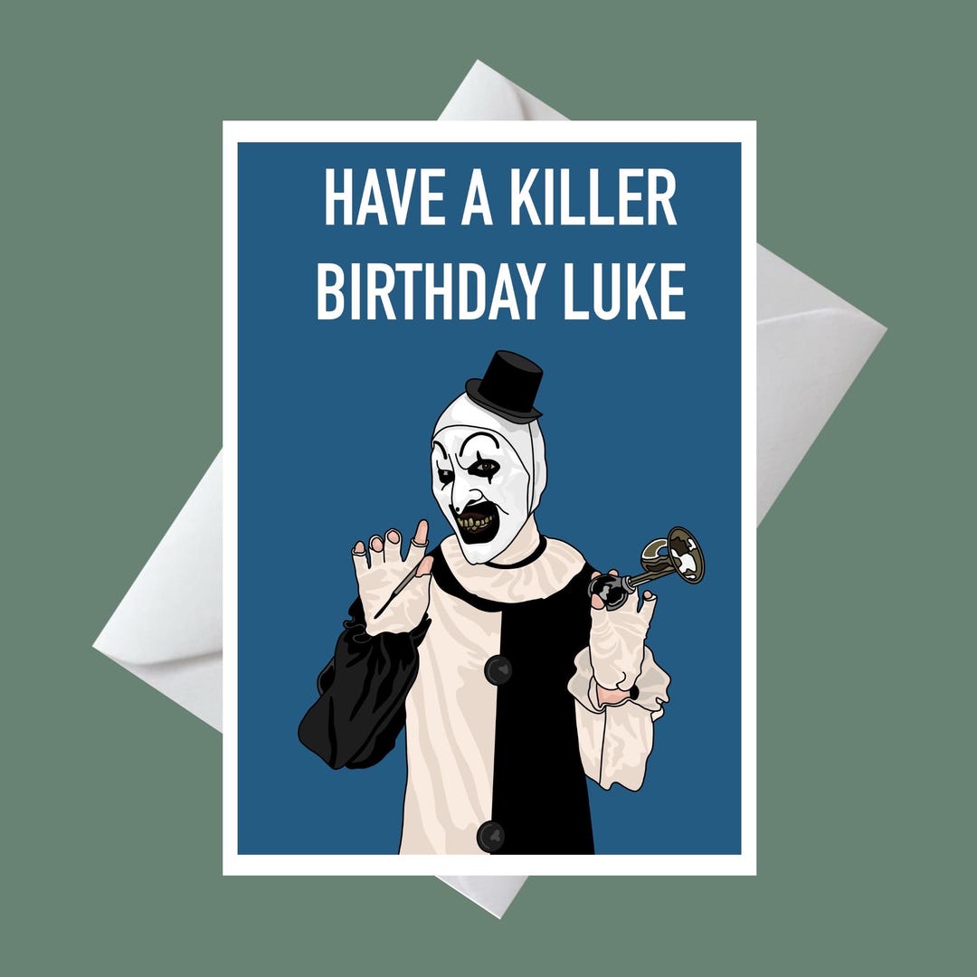 Terrifier Art the Clown Personalised Birthday Card - Etsy